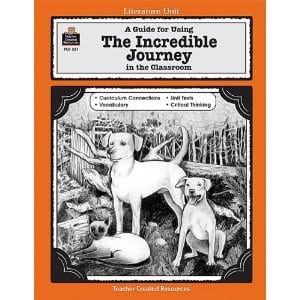 A Guide for Using The Incredible Journey in the Classroom - Keys to ...